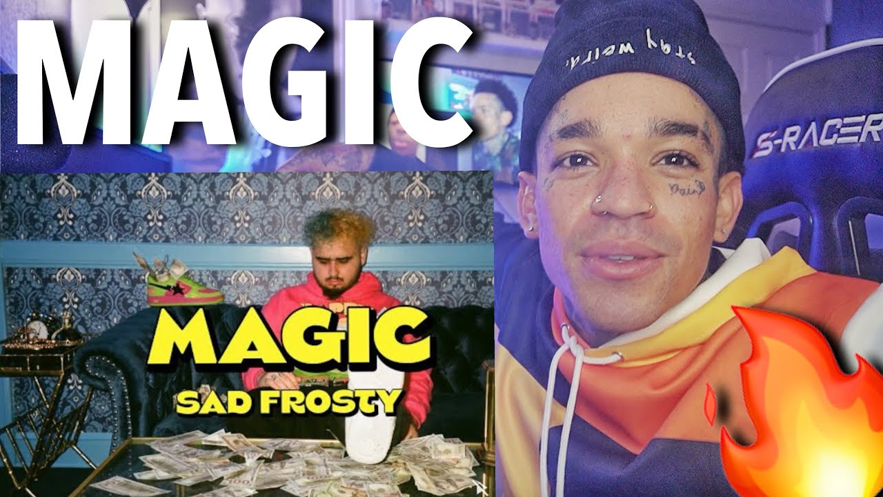 sad frosty - magic (official music video) [reaction] - YouTube