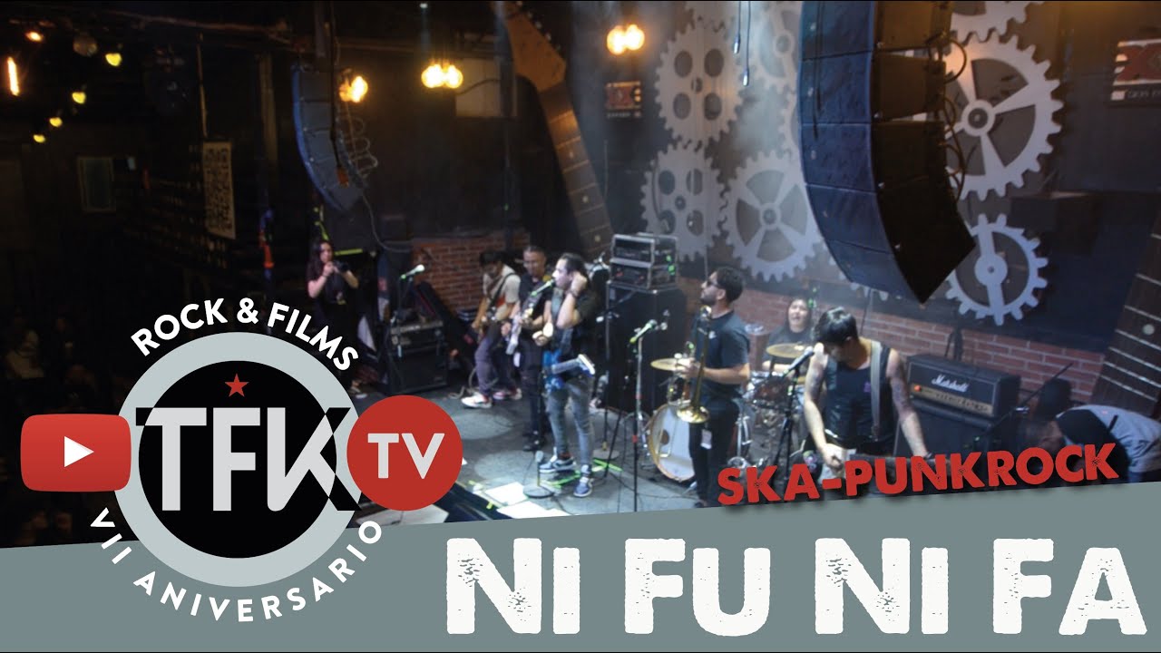 Ni Fu Ni Fa - VII Aniversario TFKTV - YouTube