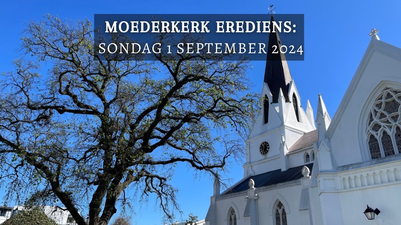 Moederkerk Sondag 1 September 2024 DANKFEES - YouTube Moederkerk Sondag 1 September 2024 DANKFEES - YouTube