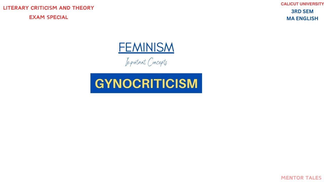 Gynocriticism Feminism Literary Criticism And Theory 3rd Sem Ma English