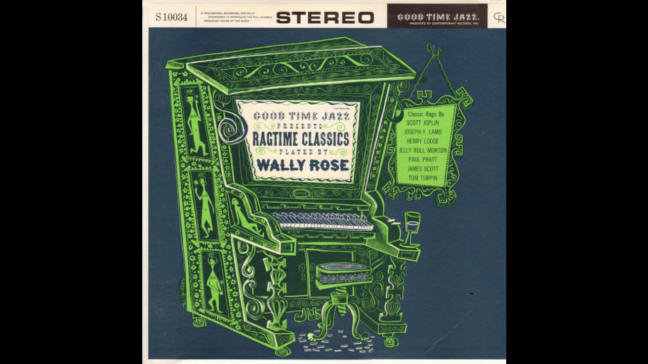 Wally Rose Ragtime Classics(FULL LP) - YouTube