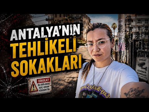 Antalya'nın En Belalı Mahallesi Zeytinköy