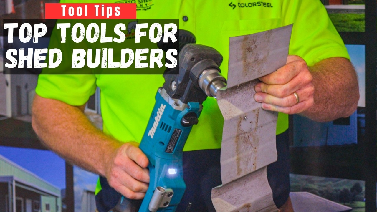 What are the Best Tools to Build a Shed from Steel / Metal / Timber ...