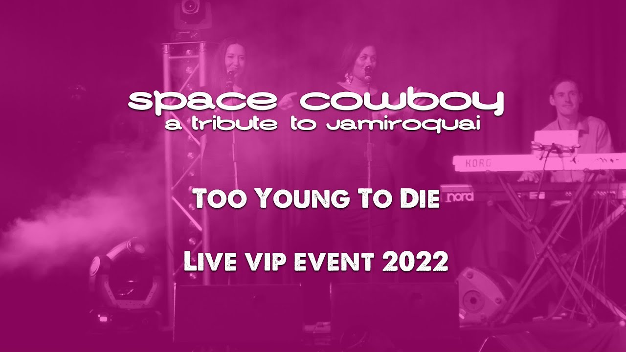 JAMIROQUAI Tribute act Space Cowboy performing Too Young To Die, Feb 2022 - YouTube