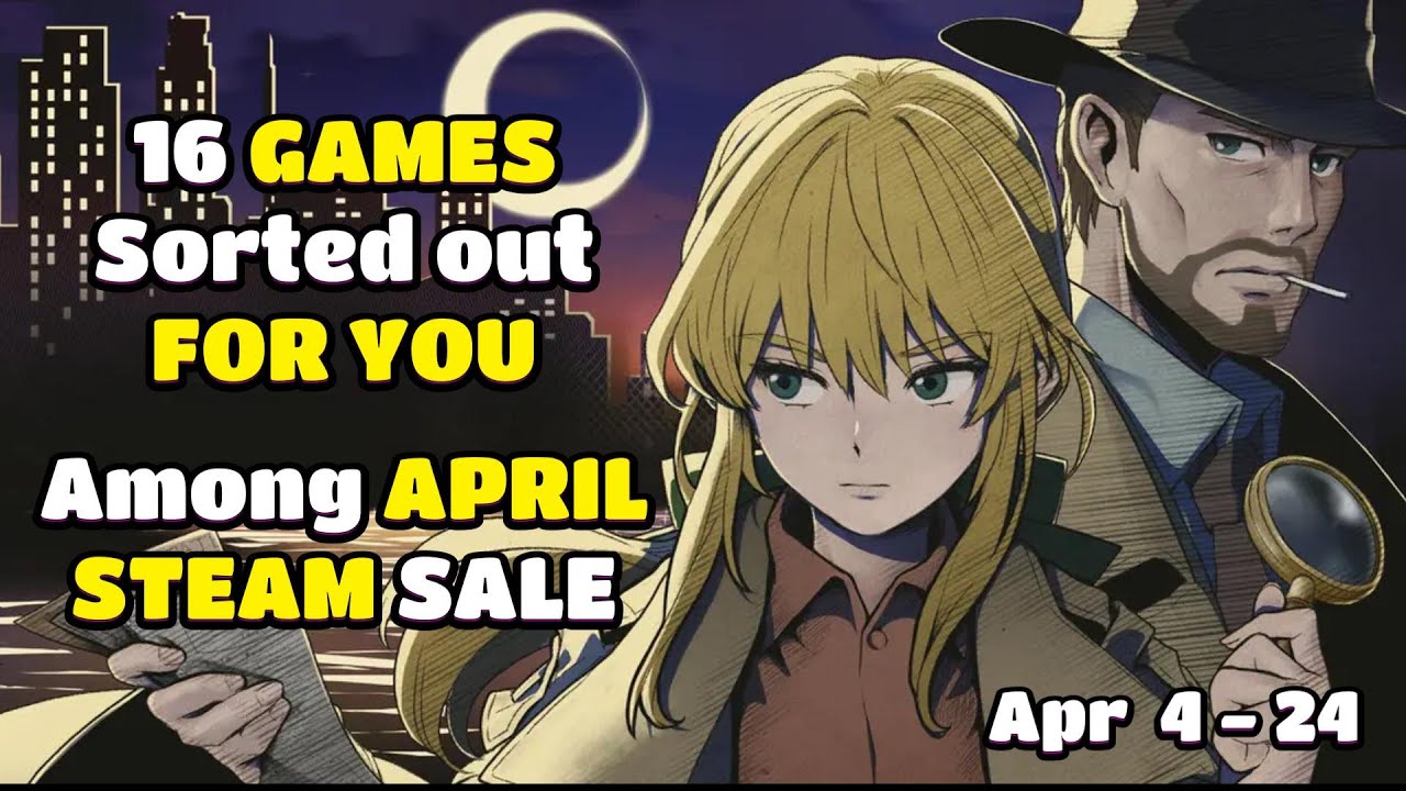 16 AMAZING Games to Play During the April Steam Sale - YouTube