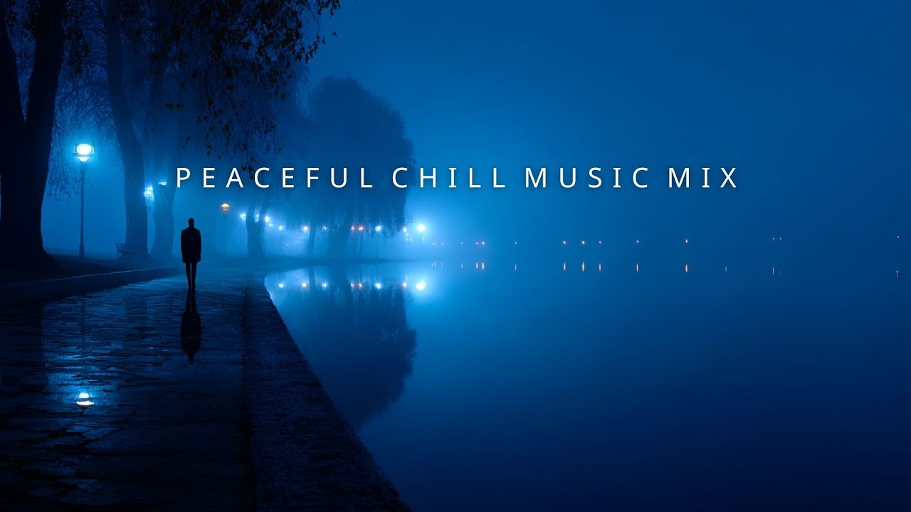 Uplifting Chill Vibes | Deep Ambient Tunes for Relaxation and Healing ...