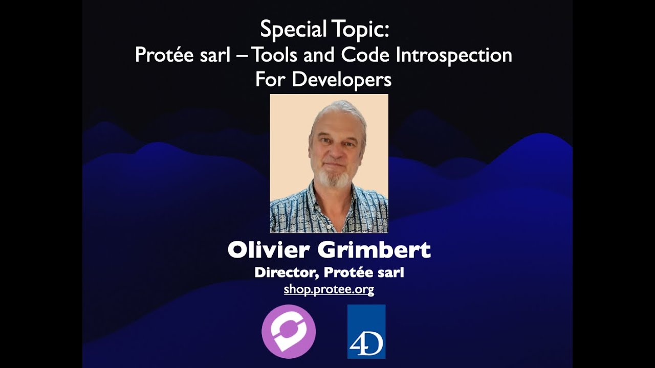4DMethod #67 | Protée sarl – Tools and Code Introspection For Developers – Olivier Grimbert ...