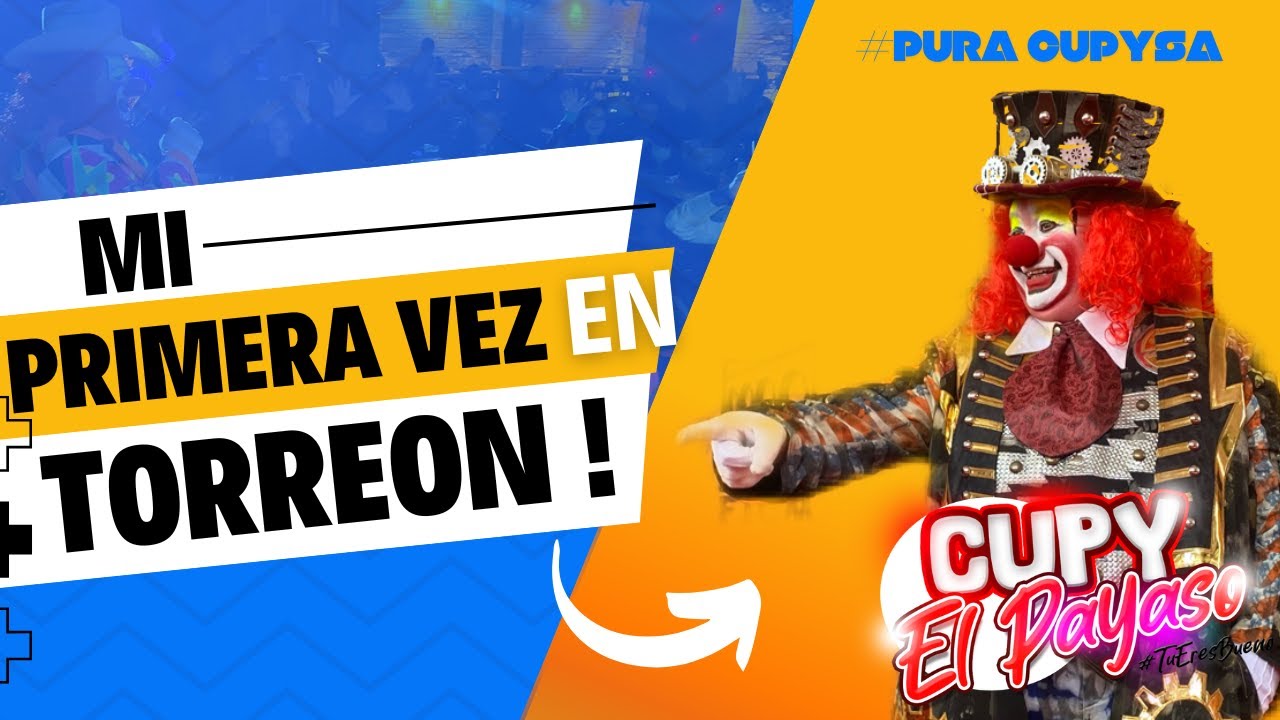 cupy el payaso en torreon - YouTube