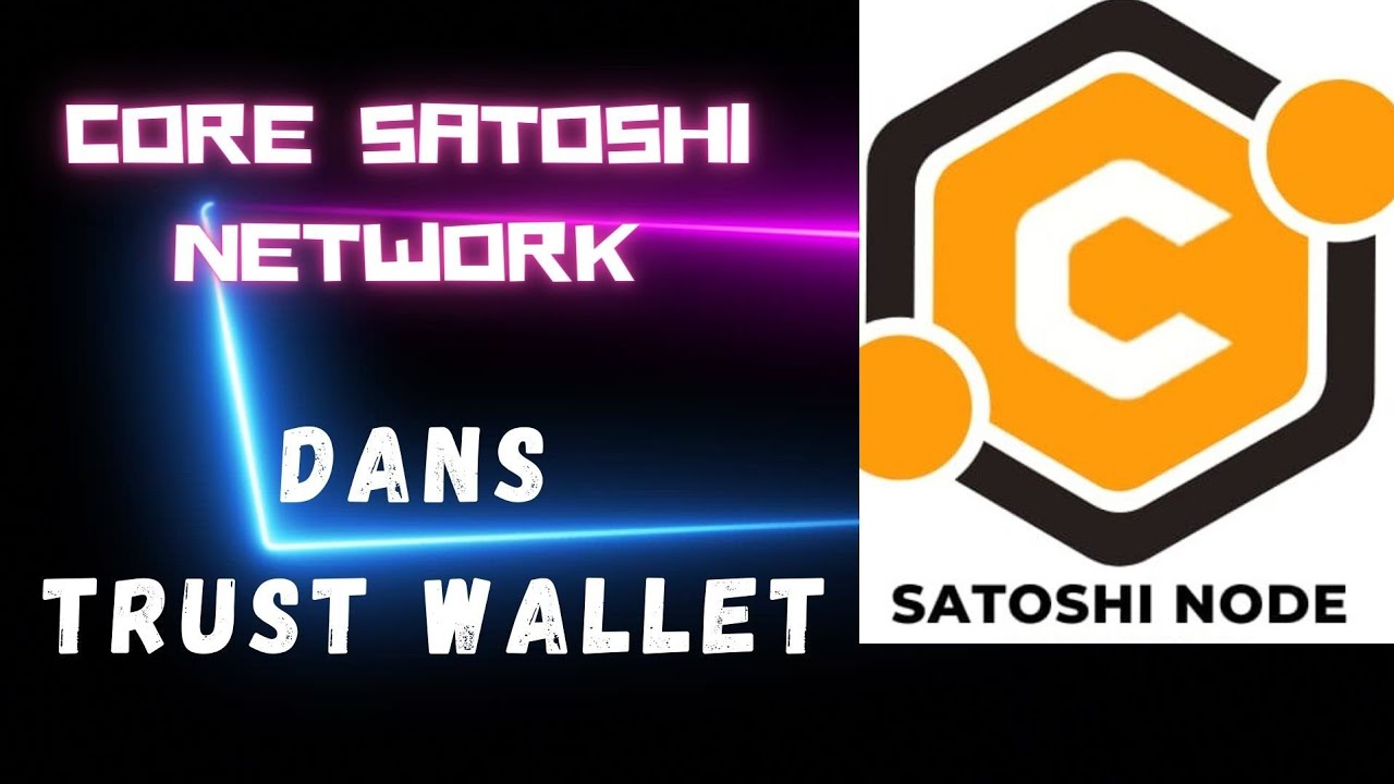CORE SATOSHI NETWORK: VOICI COMMENT CONFIGURER LE RESEAU de CORE DANS TRUST WALLET. - YouTube