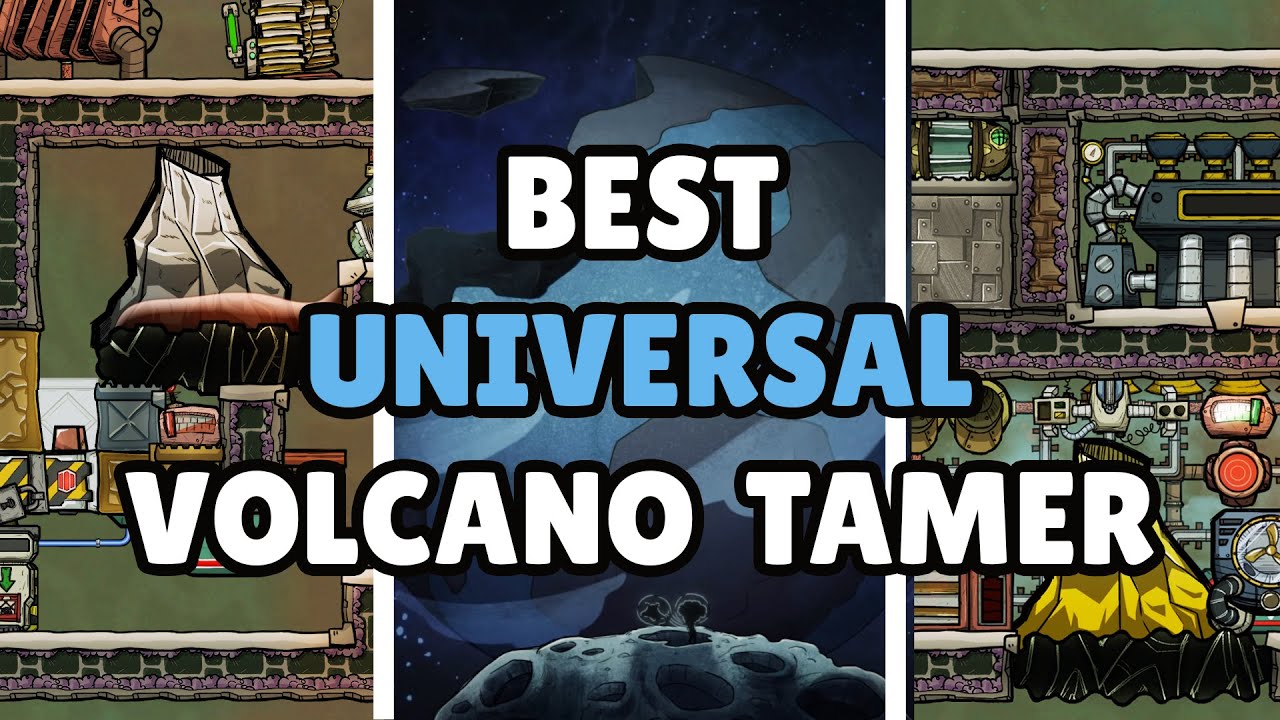 Best UNIVERSAL Volcano Tamer In Oxygen Not Included - YouTube