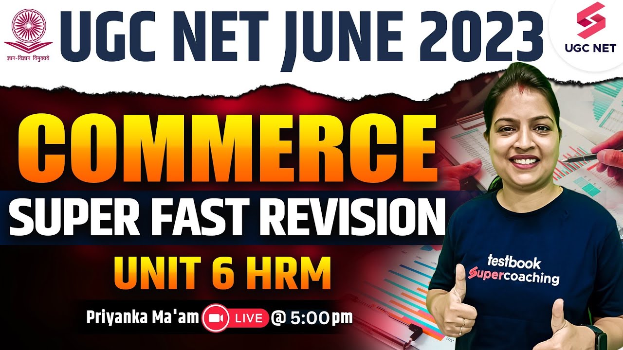 UGC NET June 2023 | Commerce Super Fast Revision| Unit-6 HRM | Priyanka Ma'am - YouTube