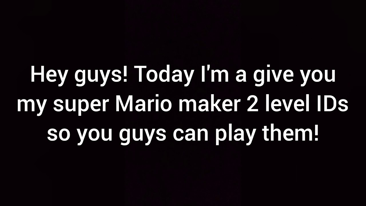 Super Mario maker 2 ID CODES - YouTube