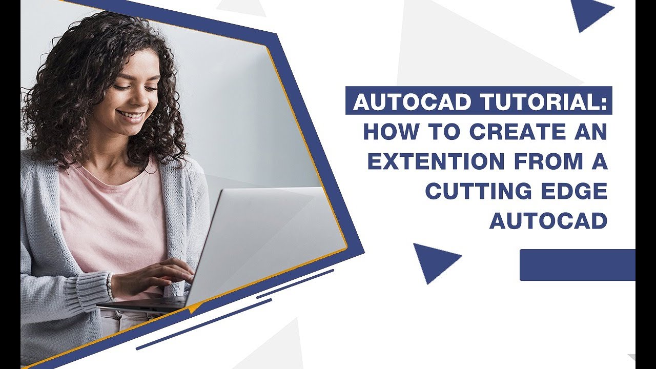 AutoCAD Tutorial: How to Create an Extension from a Cutting Edge ...