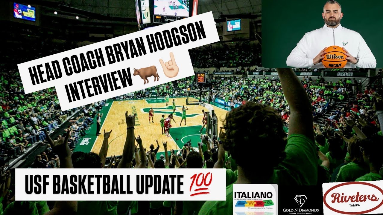 USF HOOPS UPDATE | USF MENS BASKETBALL COACH BRYAN HODGSON JOINS THE ...