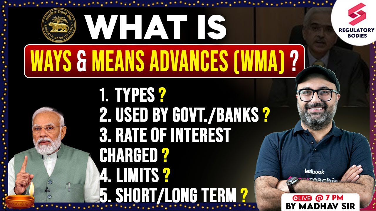 What is WMA? Ways And Means Advances Types? Rate of Interest Charged ...