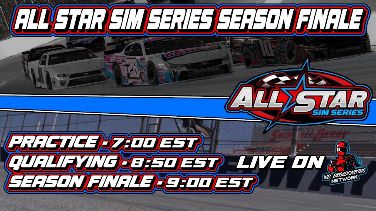 All Star Sim Series | Season Finale | Live from Five Flags Speedway ...