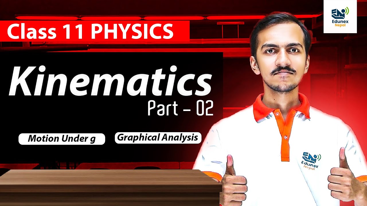 Kinematics Lecture 02 | Motion Under Gravity | Motion from Ground ...