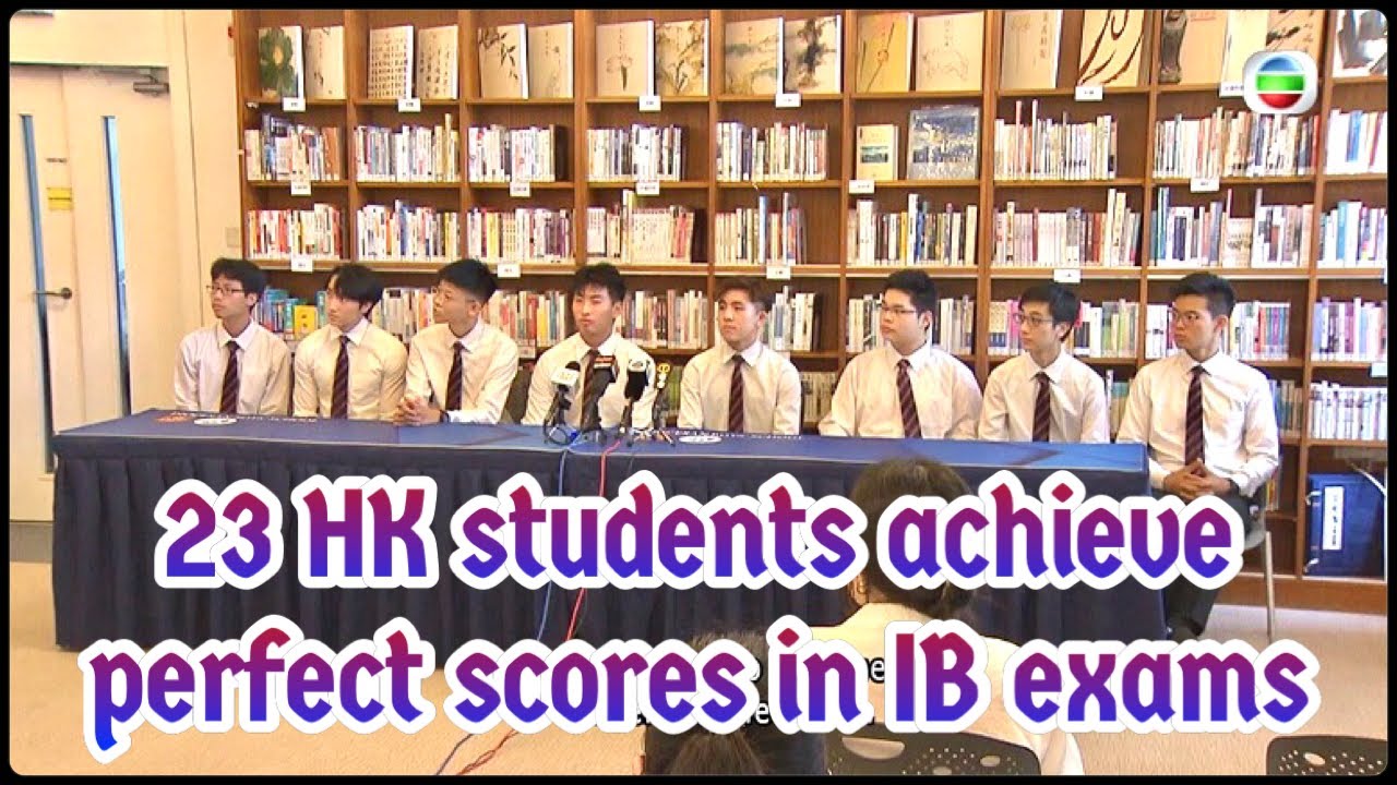 TVB News | 6 Jul 2023 | 23 HK students achieve perfect scores in IB ...