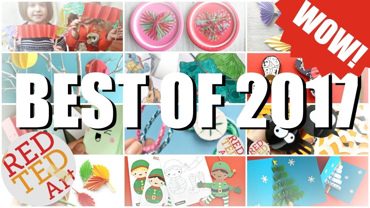 Red Ted Art's Best of 2017 - Month by Month best DIYs - YouTube
