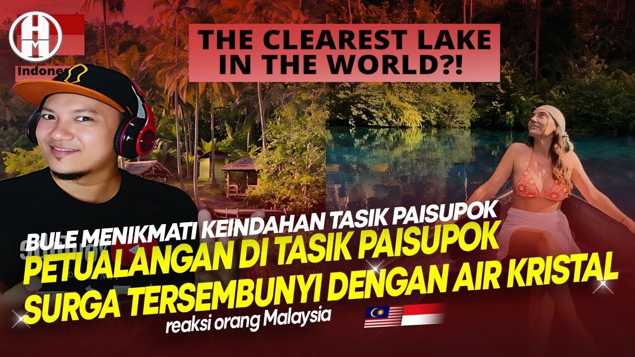 🇮🇩 Bule Menikmati Keindahan Paisupok Lake Danau Terjernih dari Alam ...