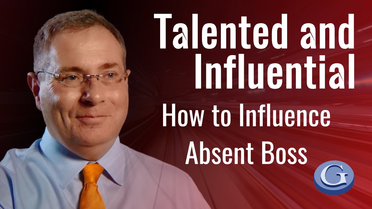 Influencing Absent Boss - YouTube