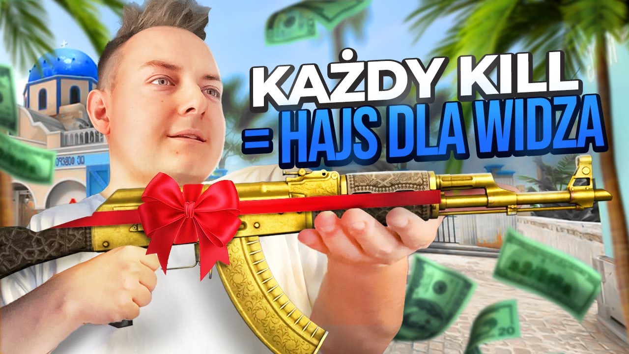 Rozdaję widzom hajs za każdego killa! - YouTube