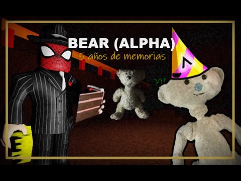 Bear Alpha, Feliz Quinto Aniversario - YouTube