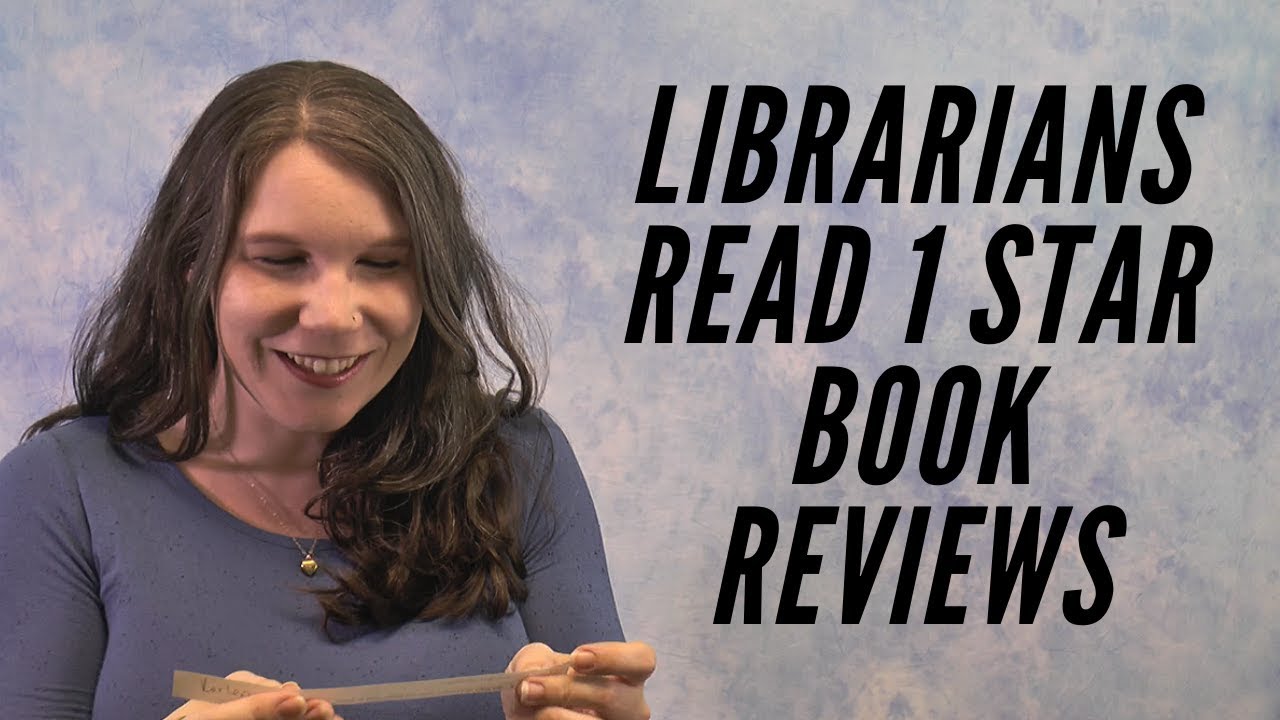 Librarians Read 1 Star Reviews of Their Favorite Books - YouTube