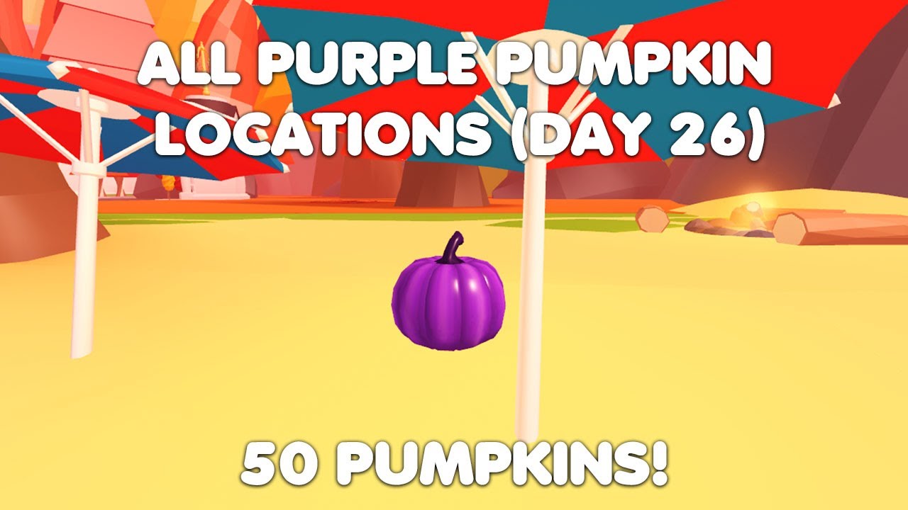 ALL PURPLE PUMPKIN LOCATIONS DAY 26 (50 PUMPKINS) in Adopt me! - YouTube