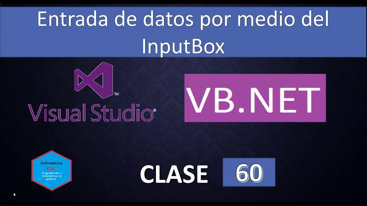 60.Programación en Visual Basic. Net con Visual Studio 2019||Entrada de datos por medio del ...