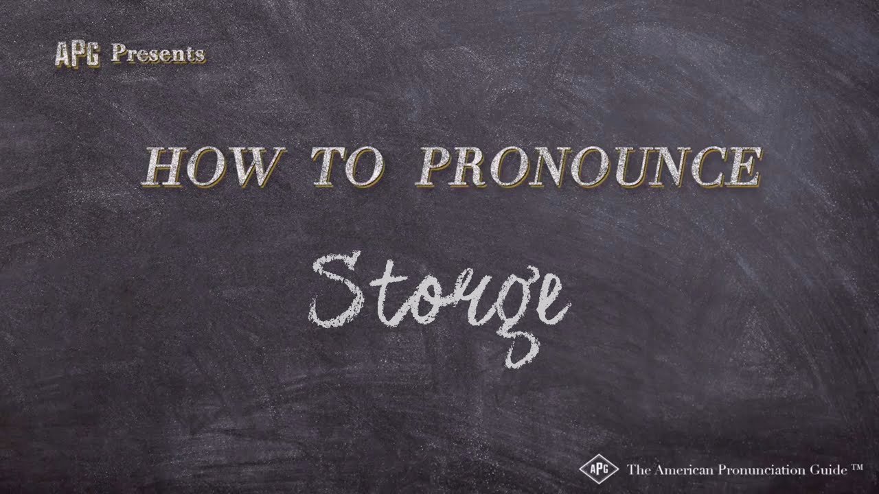 How to Pronounce Storge (Real Life Examples!) - YouTube