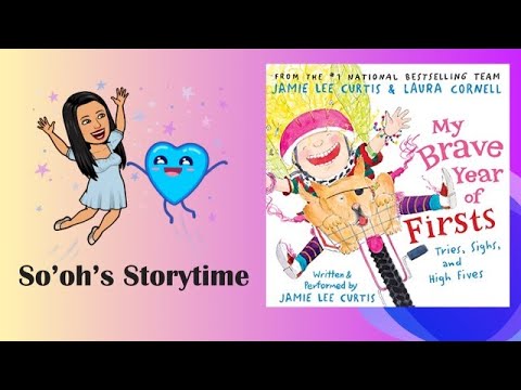 My Brave Year of Firsts - Children's book (Author: Jamie Lee Curtis ...