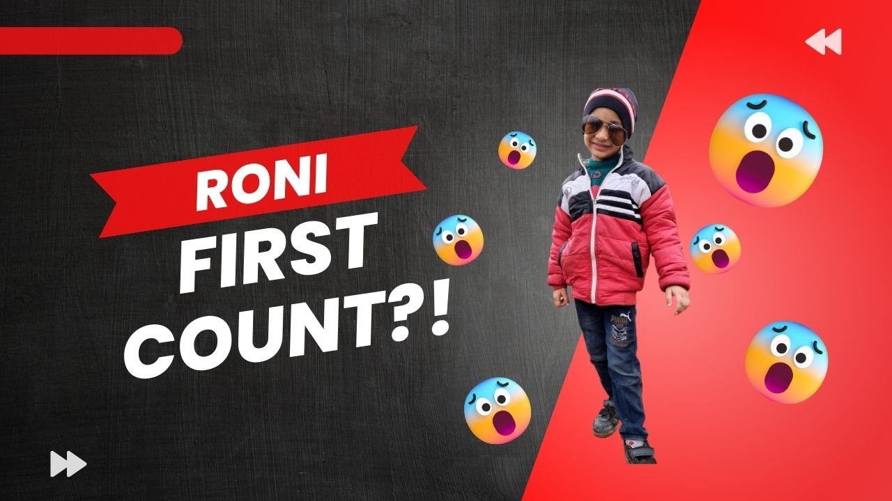 RONI FIRST COUNT ### - YouTube