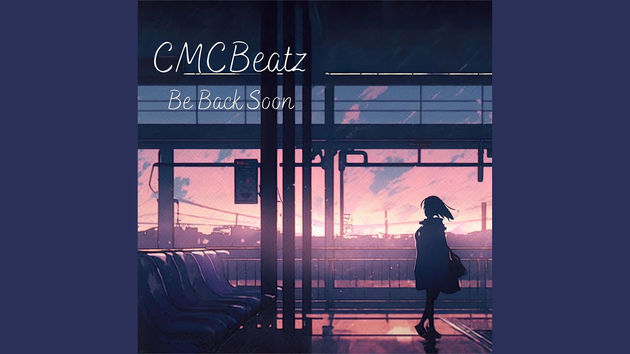 Be Back Soon - YouTube