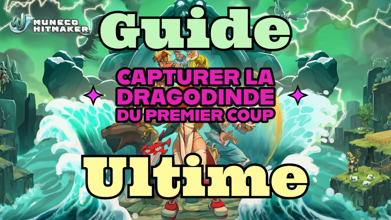 Guide Ultime Capturer La Dragodinde du 1er coup + Pack Monocompte ...