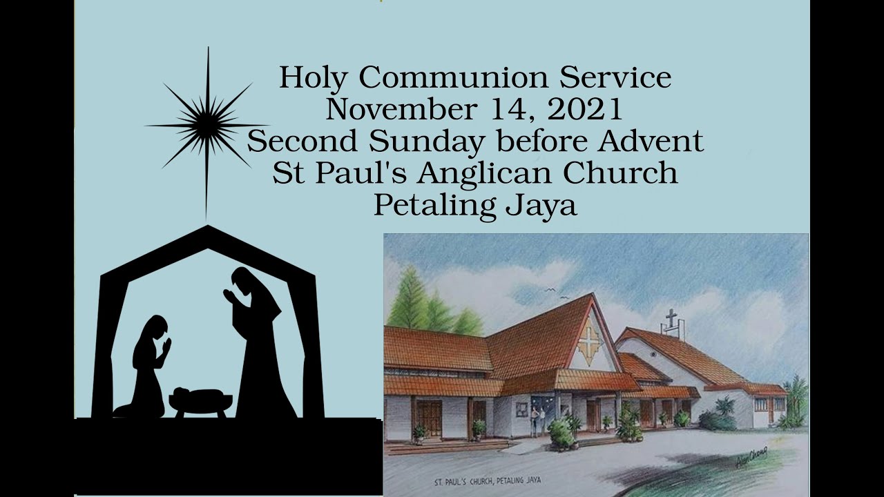 Holy Communion Service (November 14 2021, Second Sunday before Advent ...