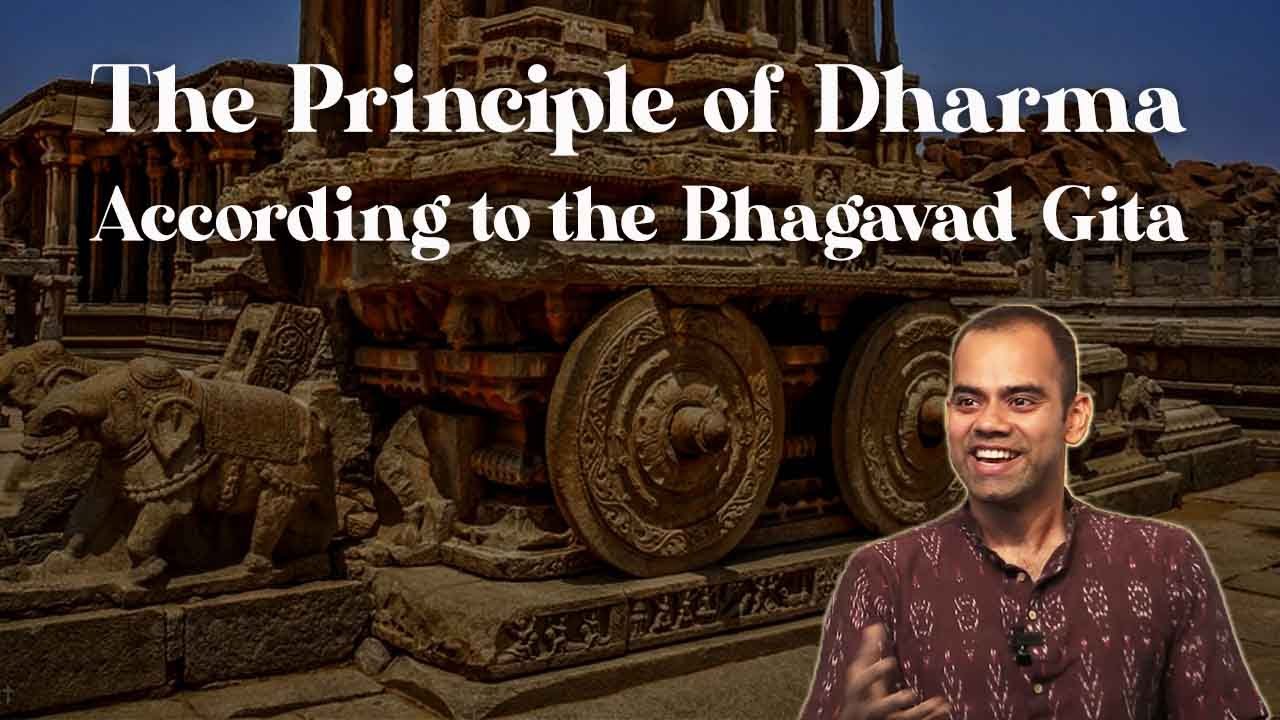 The Principle of Dharma according to Gita - Karma & Dharma, Class 3 of ...