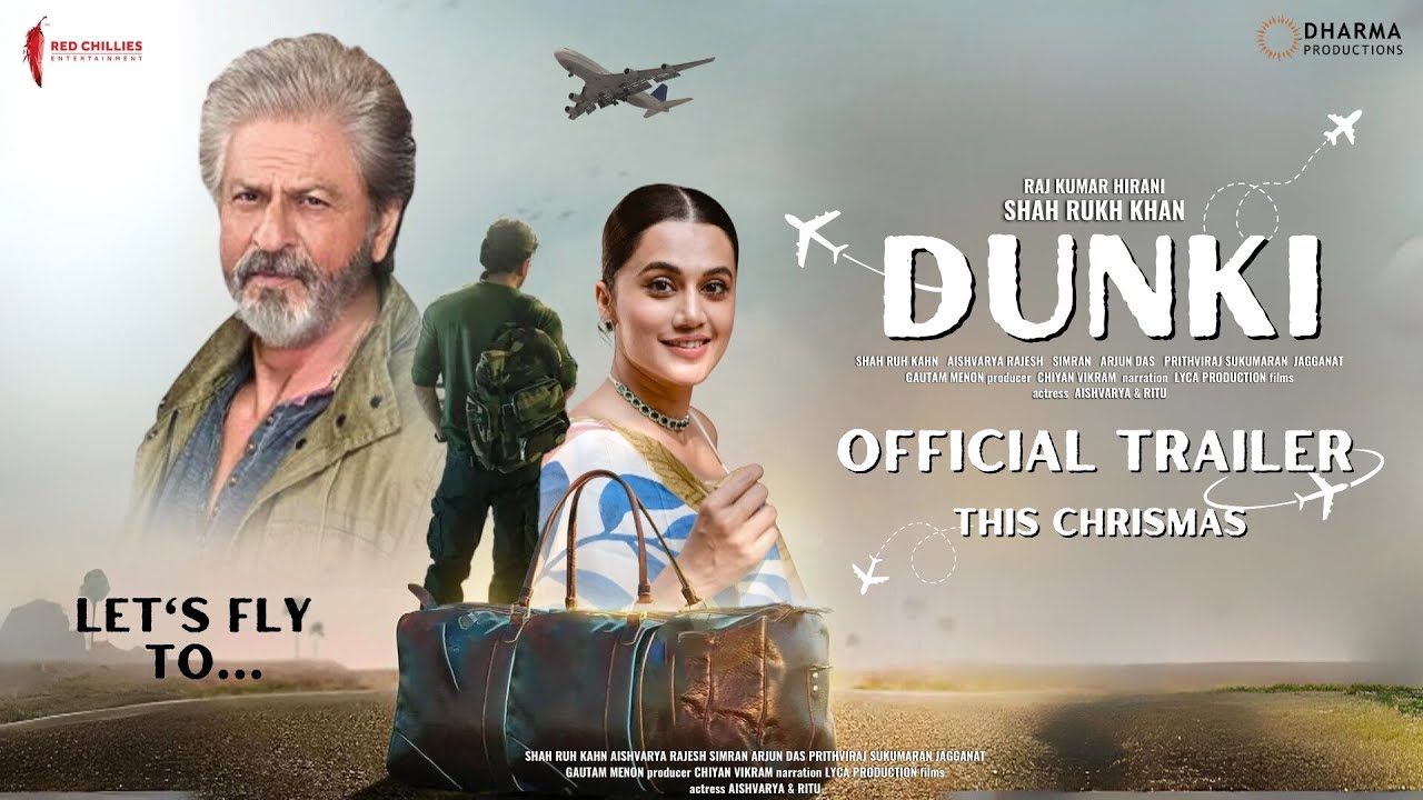 DUNKI - Official Trailer | Shah Rukh Khan | 22 December | Rajkumar ...
