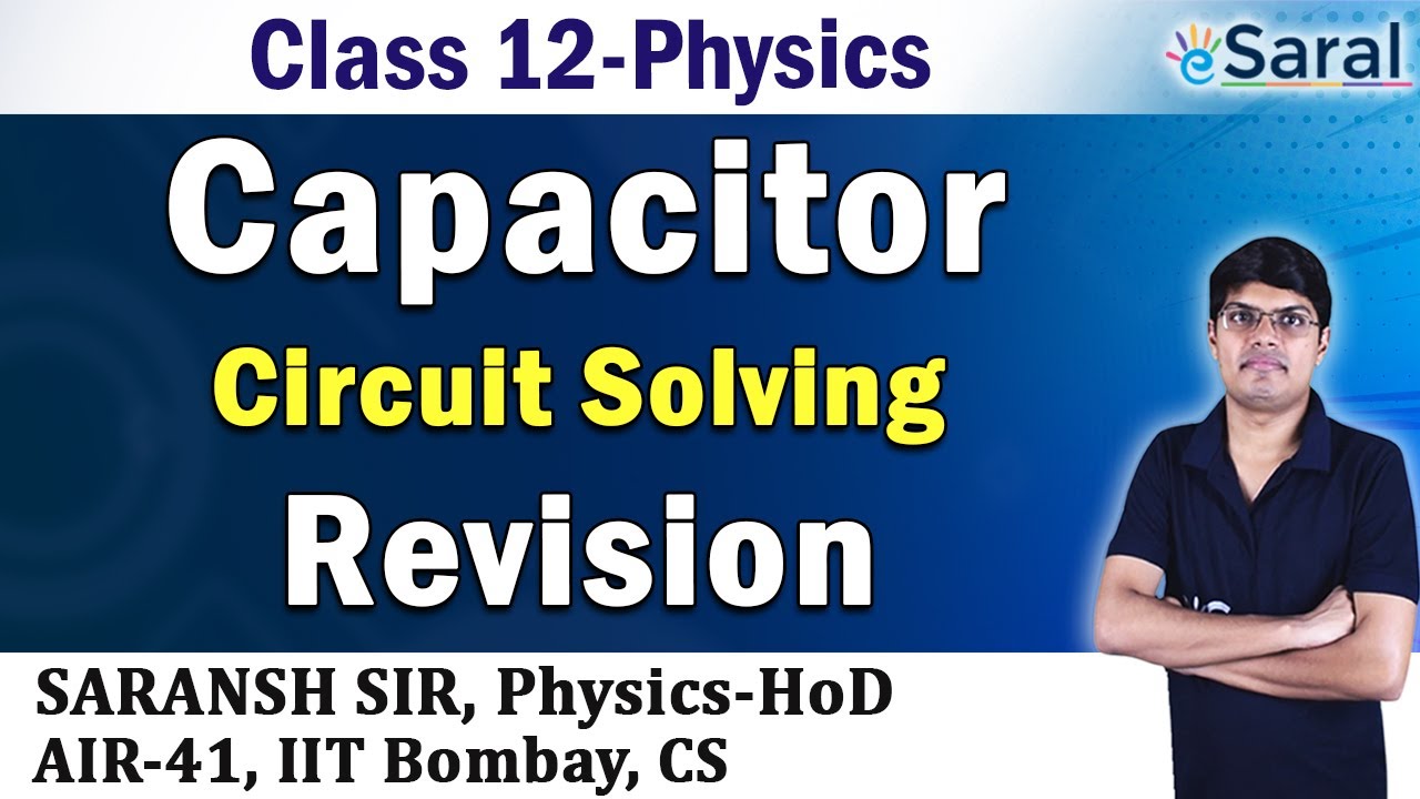 Capacitor Revision PART2- Physics Class 12, JEE, NEET - YouTube