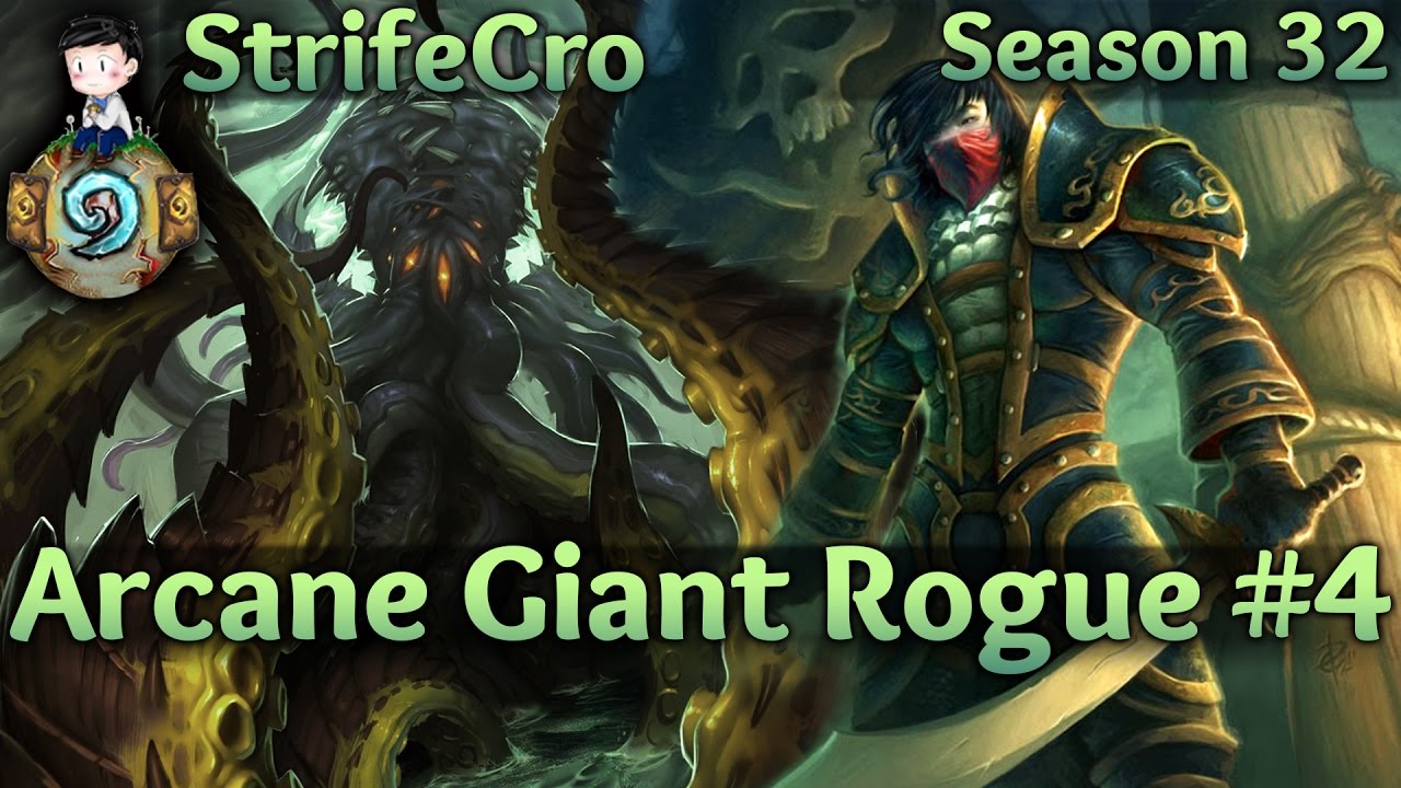 Hearthstone Arcane Giant Rogue S32 #4: Gadgetzan, Where Art Thou - YouTube
