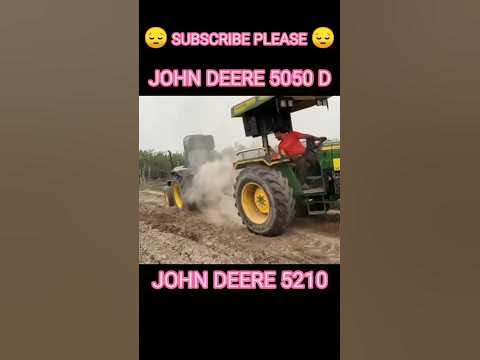 JOHN DEERE 5210 VS JOHN DEERE 5050 D | #short#tochan#shorts#trector#johndeere#viral @nishu ...