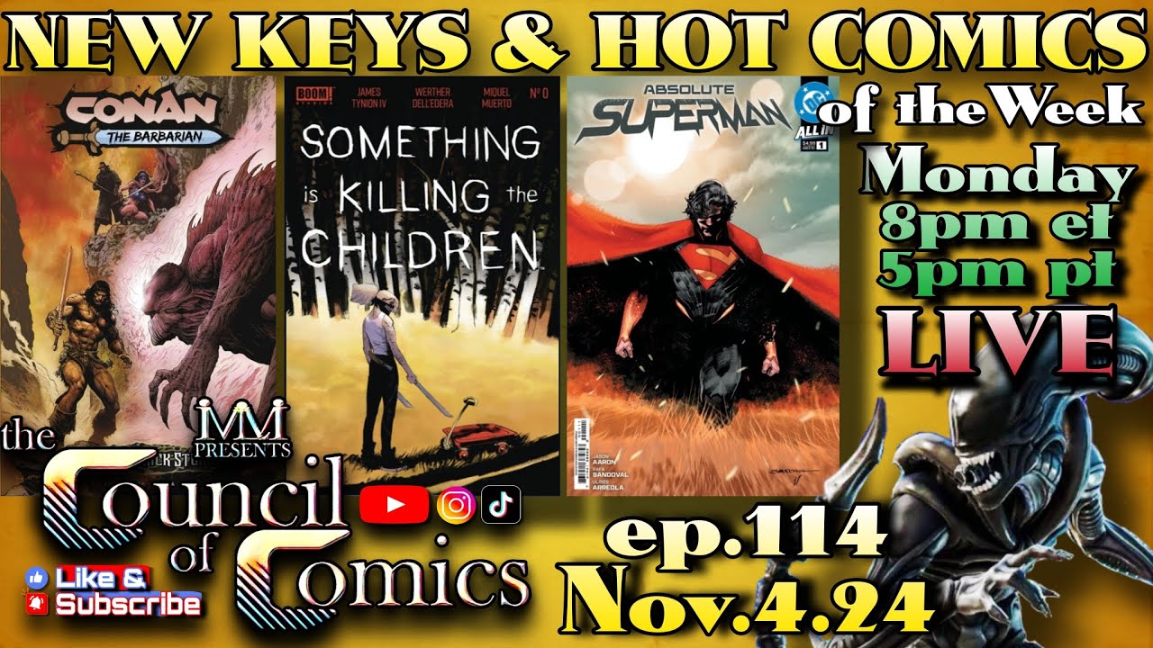 NEW KEYS & HOT COMICS of the Week! LIVE Podcast ep.114 Nov. 4th, 2024 # ...