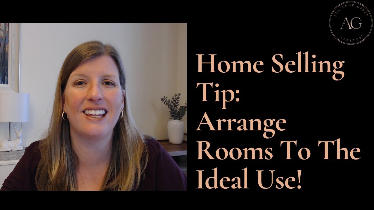SELLERS: Home Selling Tip: Arrange Rooms to the Ideal Use! - YouTube