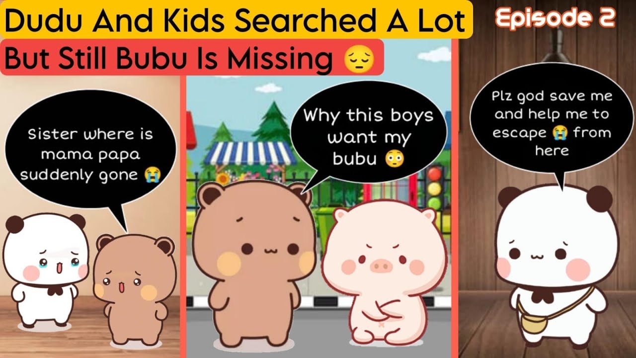 Dudu And Kids Searched A Lot But Still Bubu Is Missing Episode 2 😢 | # ...