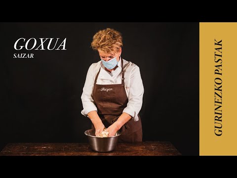 Tolosa Goxua '20 #Errezetak : Gurinezko pastak (Saizar Gozotegia)