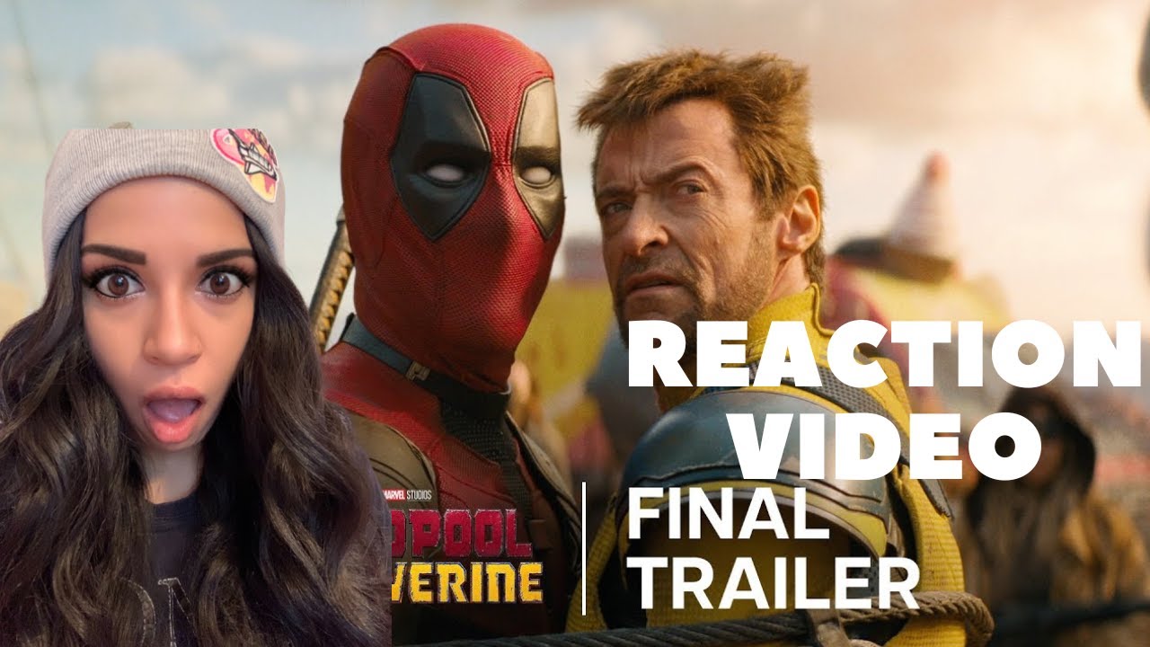 Deadpool & Wolverine - Final Trailer Reaction: OMG!! - YouTube