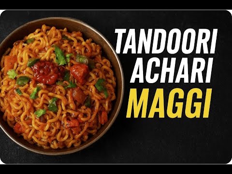 Tandoori Achari Maggi |Spicy Street-Style Maggi with Pickle Twist ...