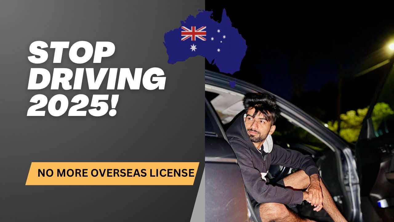 Who Can drive On Overseas Driving License in 2025 in Australia # ...