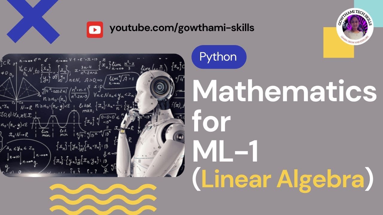 Lecture-25: Mathematics for ML-1(Linear Algebra) - YouTube