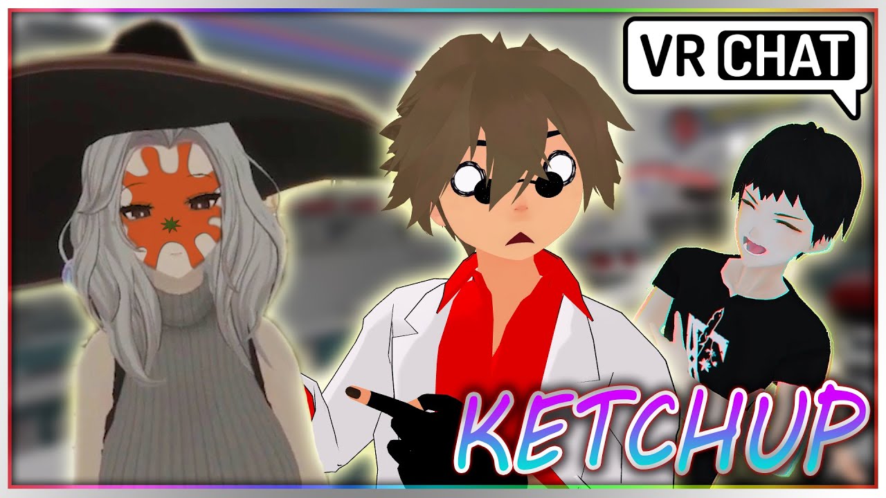PLAYING with KETCHUP in VRChat - VRChat Twitch Highlights - YouTube
